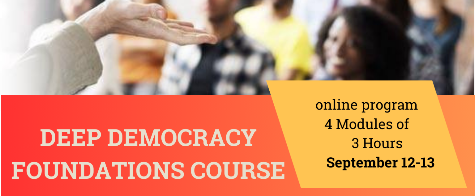Deep Democracy Foundations – September 2024 – Deep Democracy